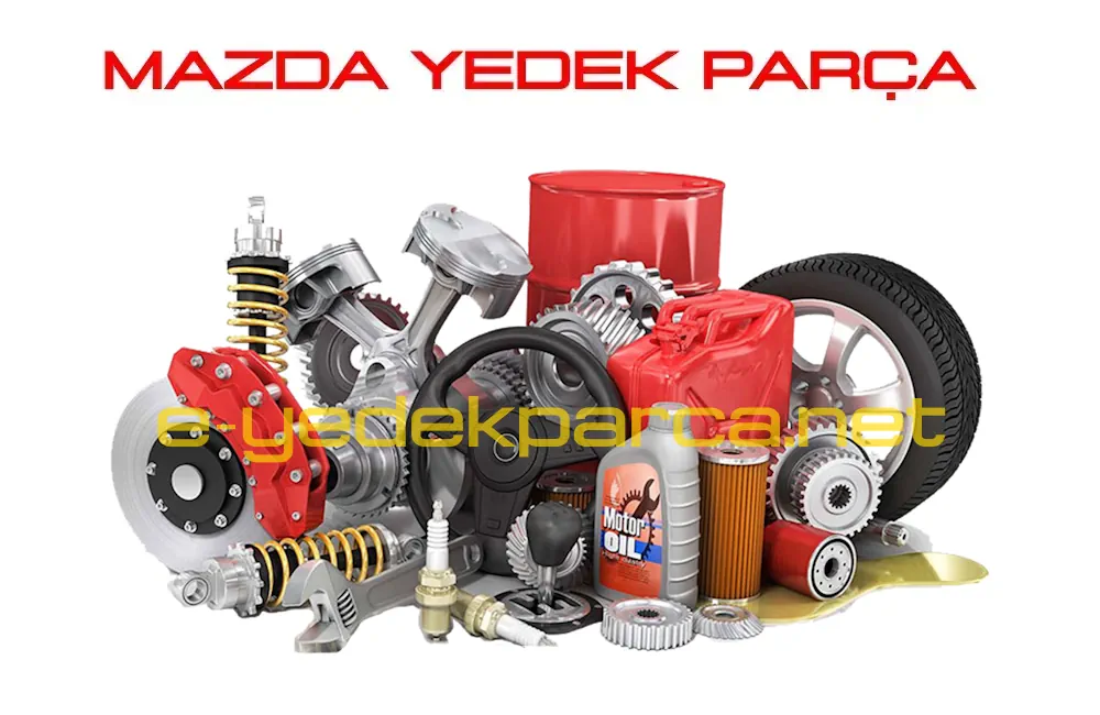 Mazda Yedek Parça Esenyurt - e-yedekparca.net
